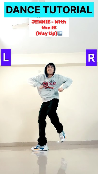 JENNIE - with the IE (way up) Dance Tutorial mirrored #jennie #wayup #dance #dancetutorial # ...