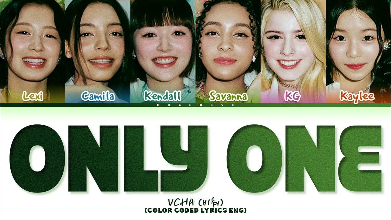 VCHA Only One Lyrics (Color Coded Lyrics) - YouTube