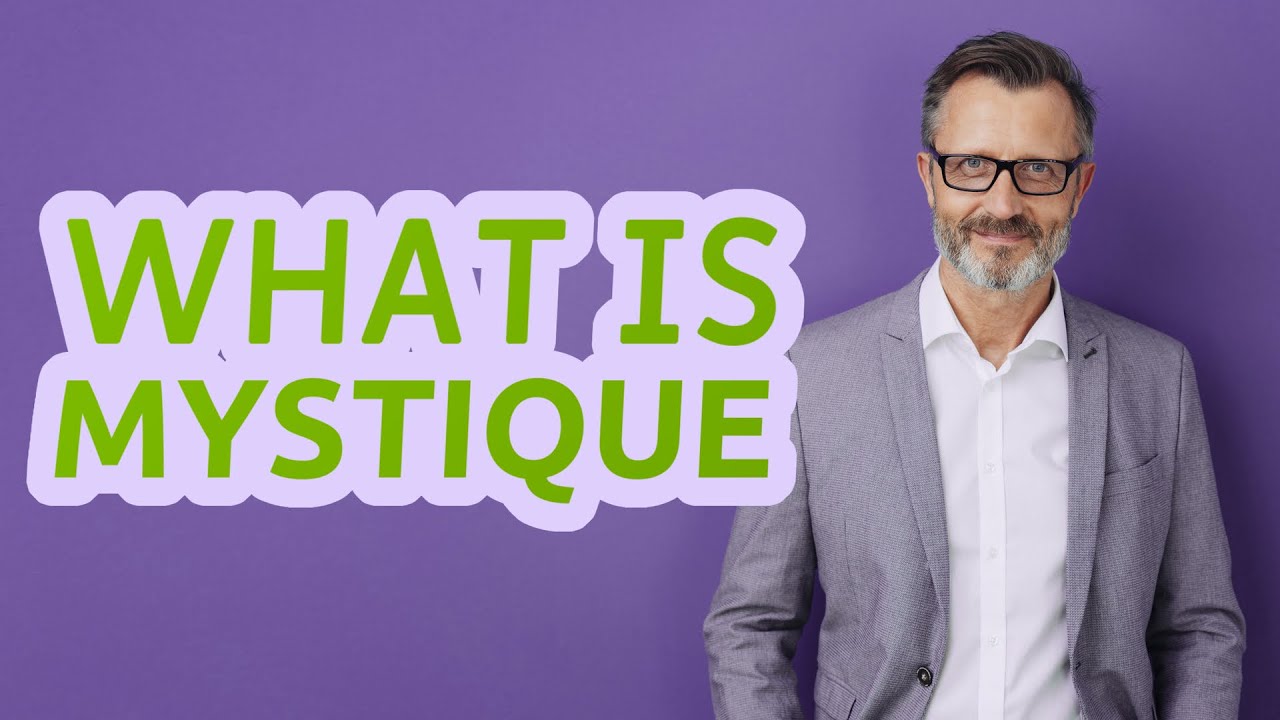 Mystique | Definition of mystique 📖 📖 - YouTube