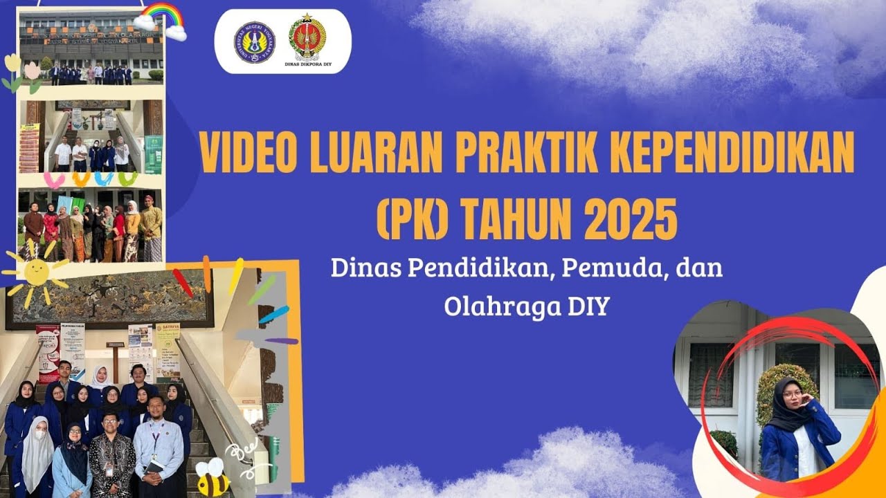 VIDEO LUARAN PK UNY 2025 II Indri Kartika Putri II DINAS DIKPORA DIY ...