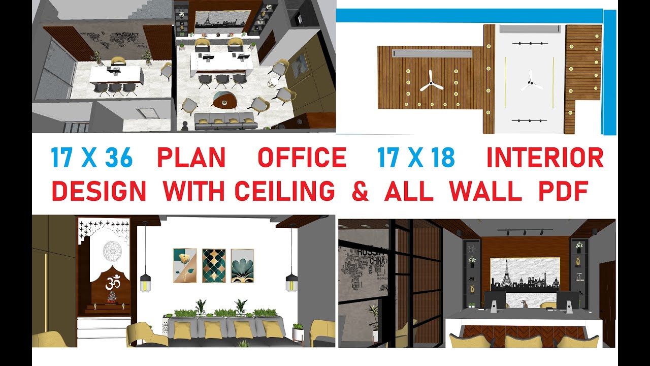 17 X 36 Office Plan 17 X 18 Interior Design with Ceiling & All Wall Design @3dhn - YouTube