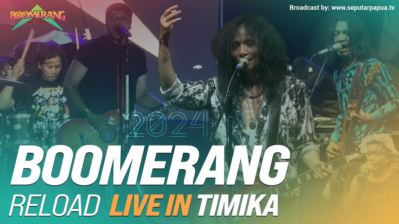 Boomerang Reload Live in Timika - YouTube Music