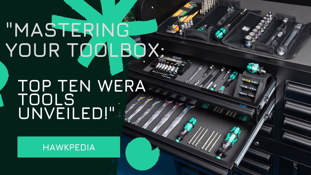 "Mastering Your Toolbox: Top Ten Wera Tools Unveiled!" | hawkpedia ...