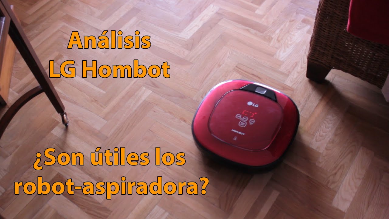 Análisis LG Homebot ¿Son útiles los robot-aspiradoras? - YouTube