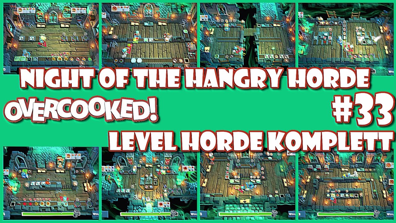 Overcooked! Night of the Hangry Horde Level Horde komplett #33 DLC ...