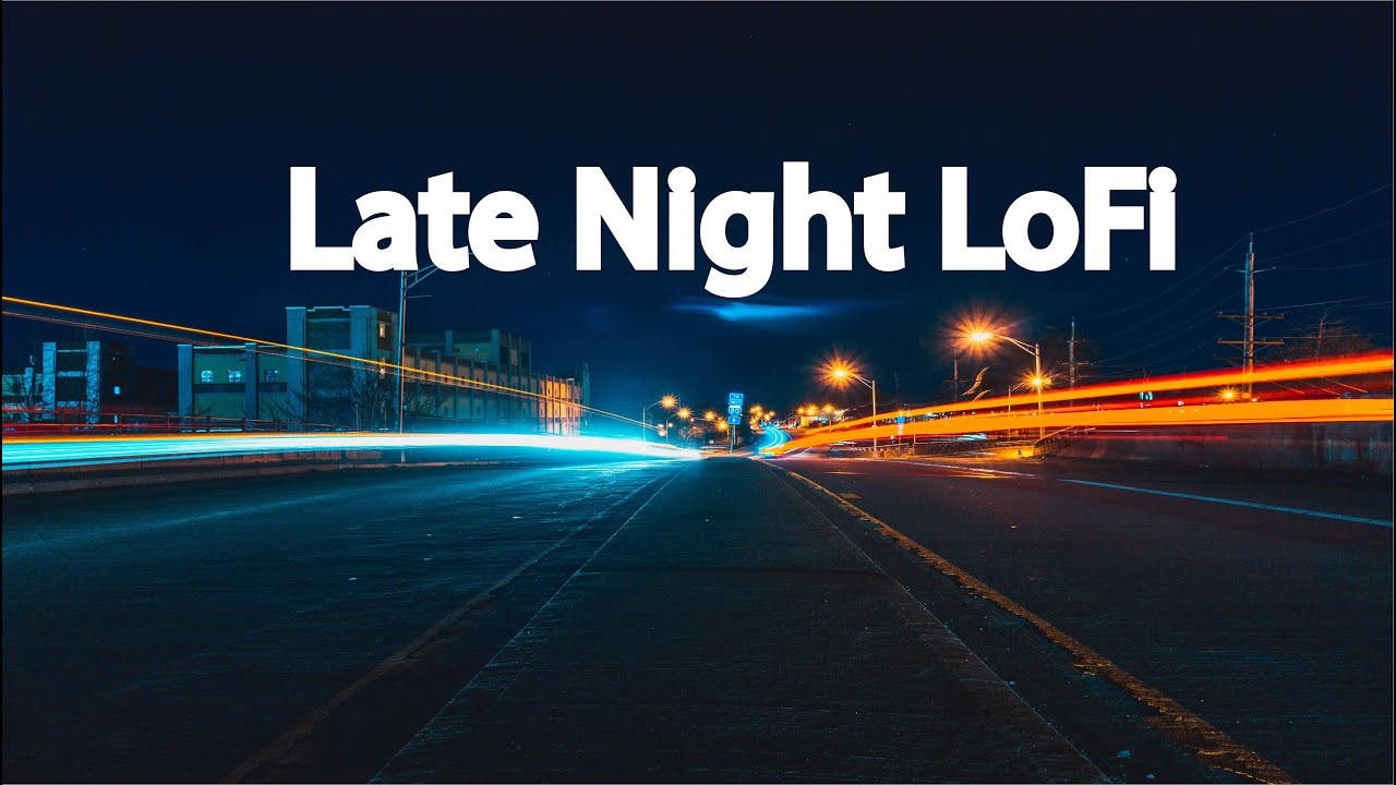 Late Night LOFI MIX | Relax Drive | 1hour - YouTube