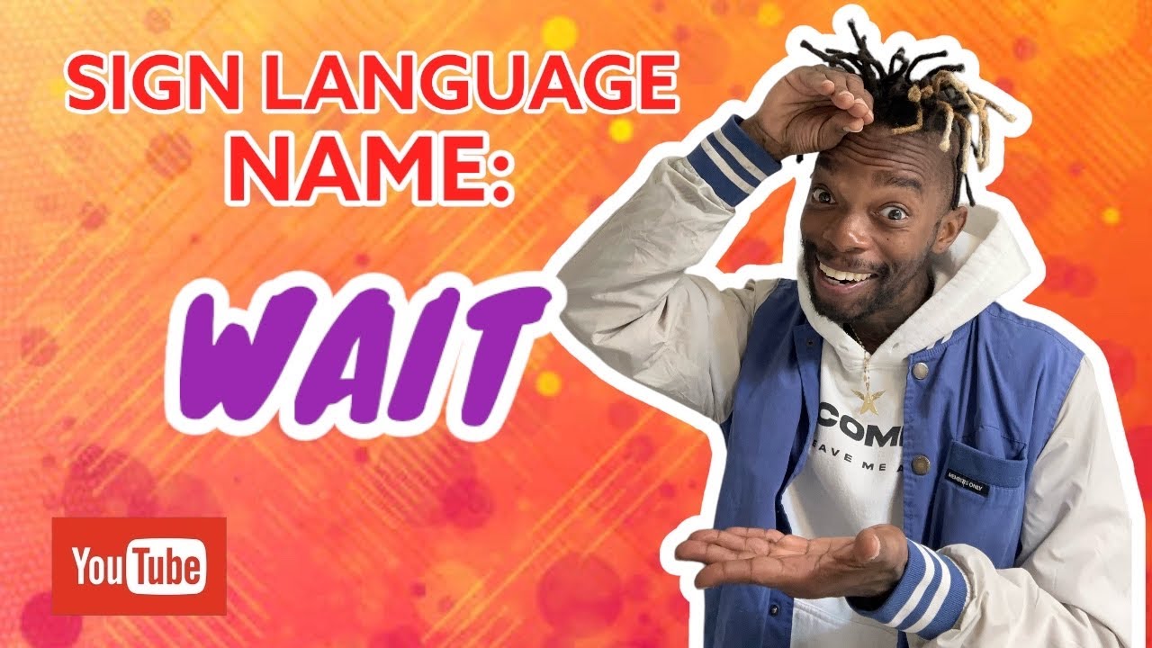 Sign Language Lesson: WAIT - YouTube