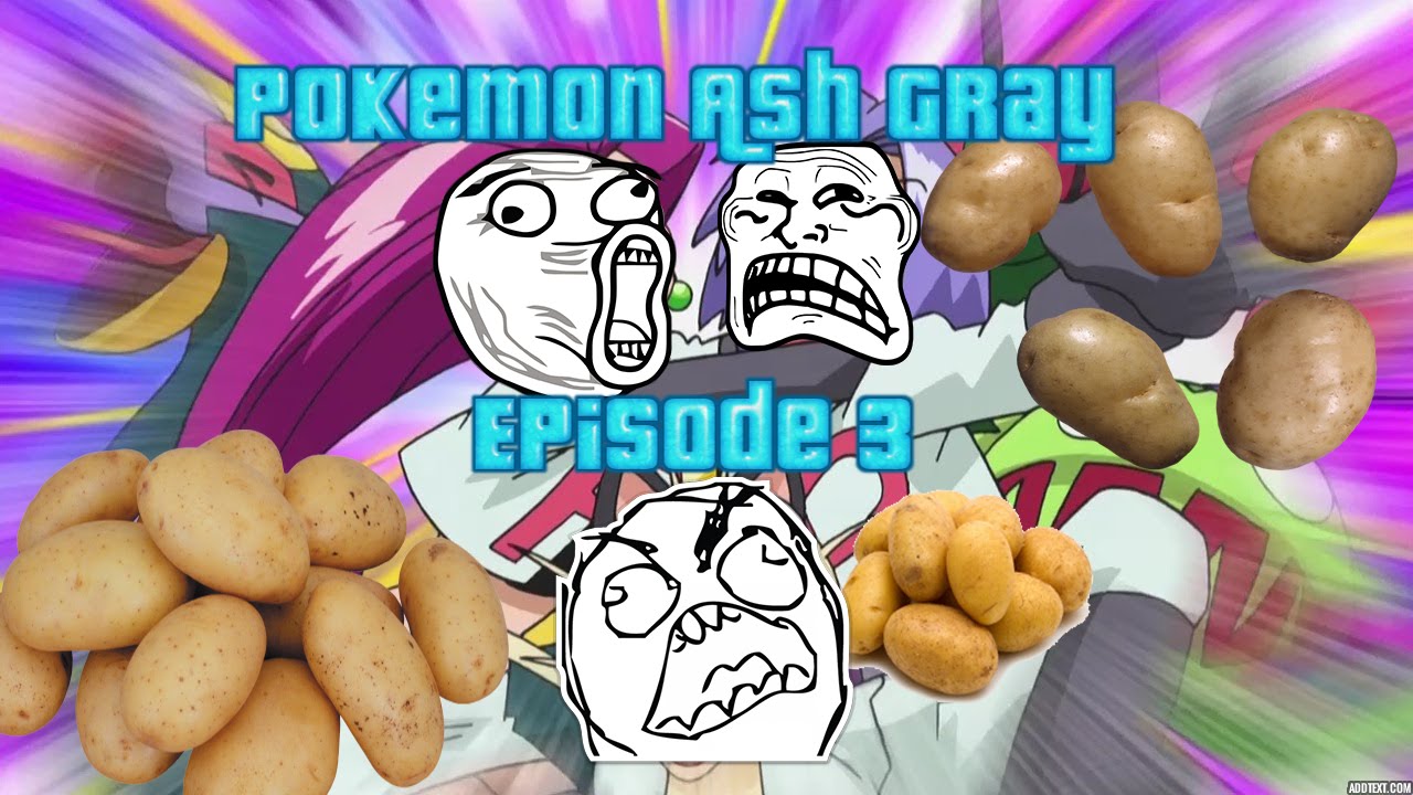 Pokemon Ash Gray EP3 Potato Quality Ropes - YouTube