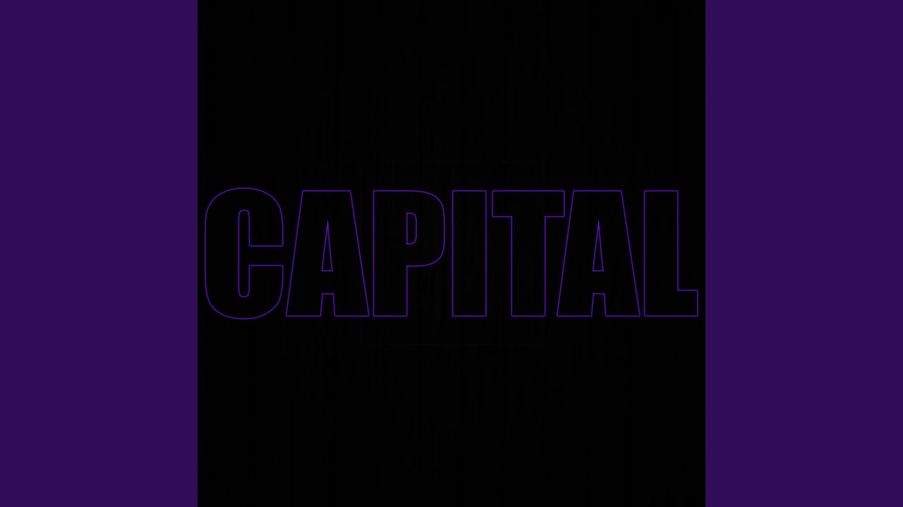 Capital - YouTube