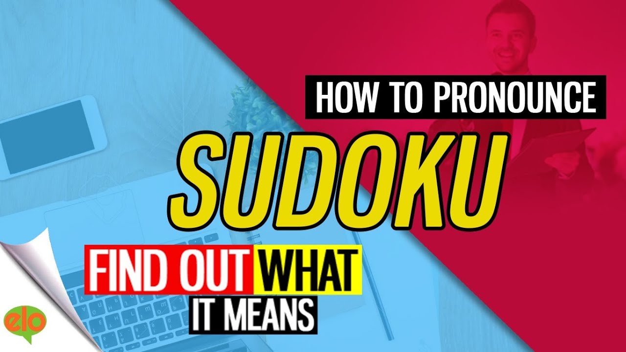 How To Pronounce Sudoku Definition And Sentence YouTube How To Pronounce Sudoku Definition And Sentence YouTube