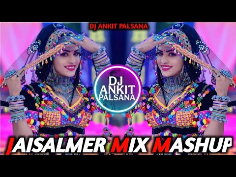 JAISALMER MIX MASHUP REMIX 🔥 HINDI SONGS | BOLLYWOOD DJ REMIX | NONSTOP DJ SONGS 2026