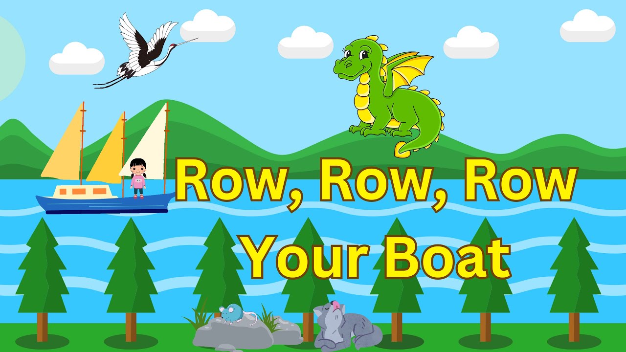 Row, Row, Row Your Boat: A Classic Children's Song - YouTube