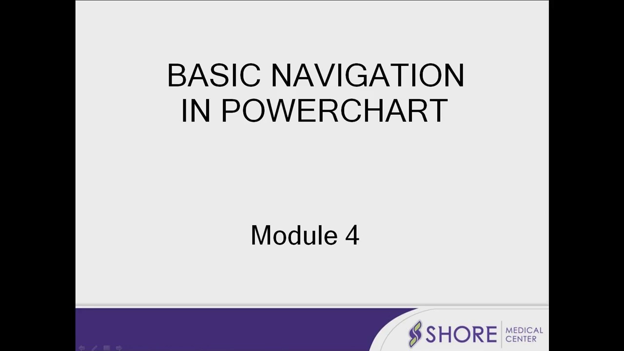 PowerChart Overview - Basic Navigation In PowerChart (Module 4) - YouTube