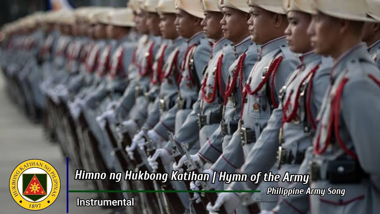 "Himno ng Hukbong Katihan | Hymn of the Army" - Philippine Army Song ...