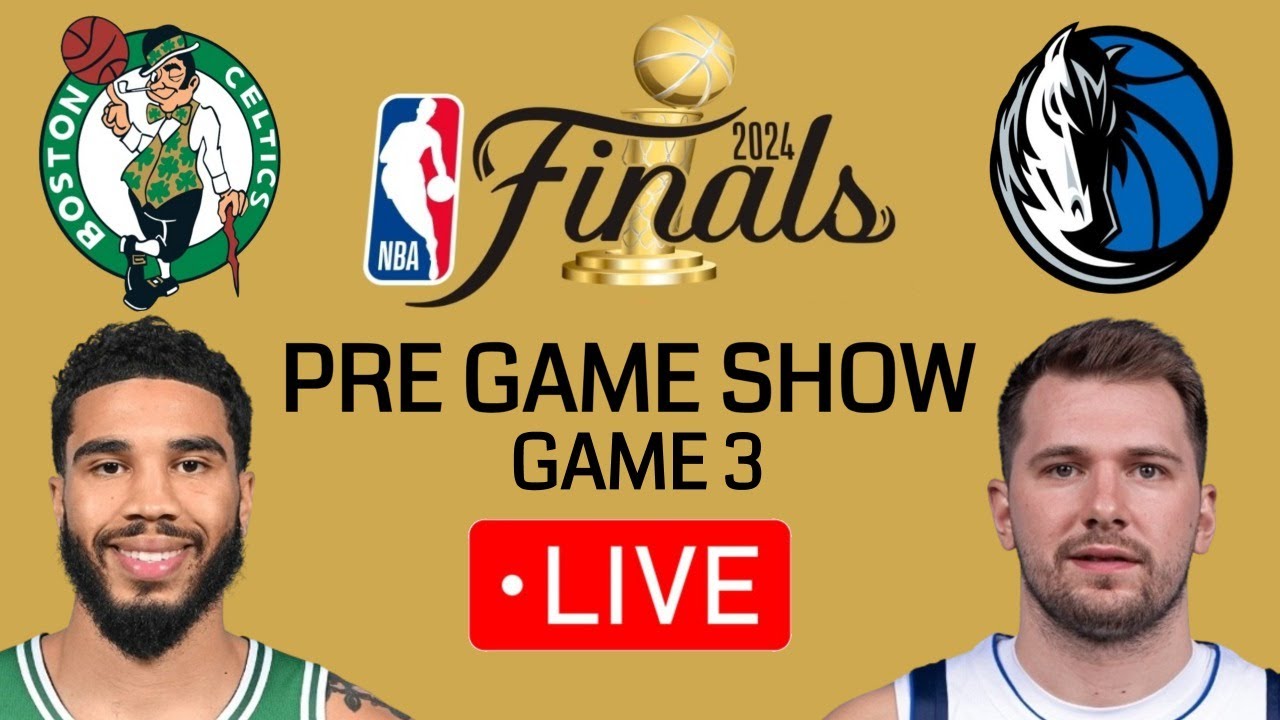 MAVS PRE GAME SHOW LIVE | Dallas Mavericks vs Boston Celtics | GAME 3 ...