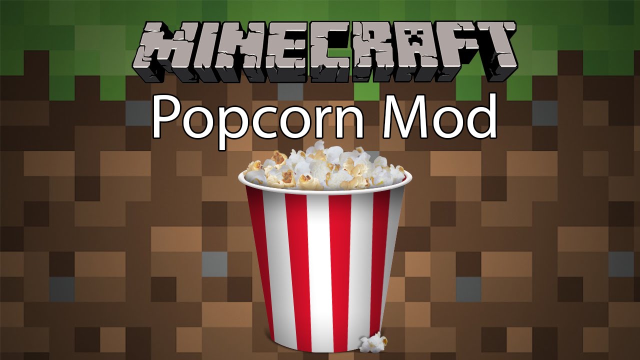 Minecraft Mod รีวิว - Mod ป๊อปคอร์น | Popcorn Mod [1.8] - YouTube