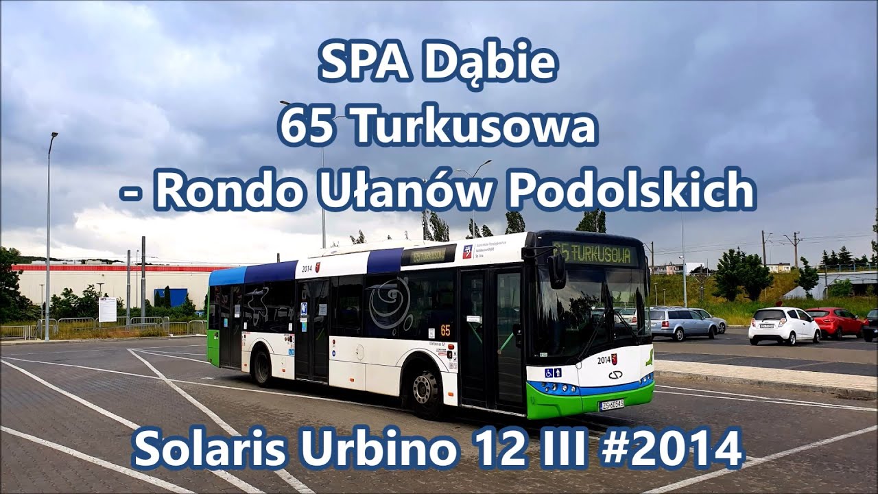 SPA Dąbie - linia 65, Solaris Urbino 12 III #2014 - YouTube