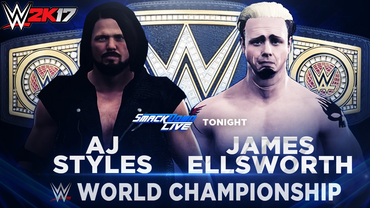 Wwe 2k17 Aj Styles Vs James Ellsworth Wwe World Championship