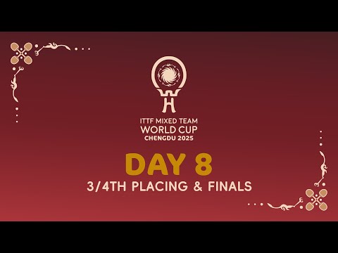 LIVE! | Day 8 | ITTF Mixed Team World Cup 2025 (Stage 3) | 3/4th Placing and Finals