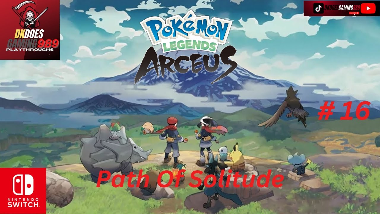 DK Plays Pokémon Legends Arceus Playthrough Walkthrough Path Of ...