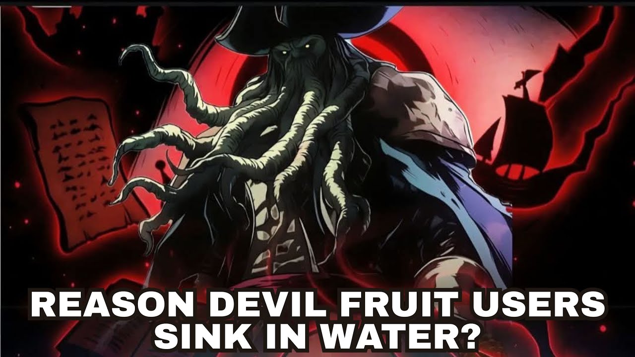Davy Jones – The REAL Reason Devil Fruit Users Sink in Water? | One Piece Theory - YouTube