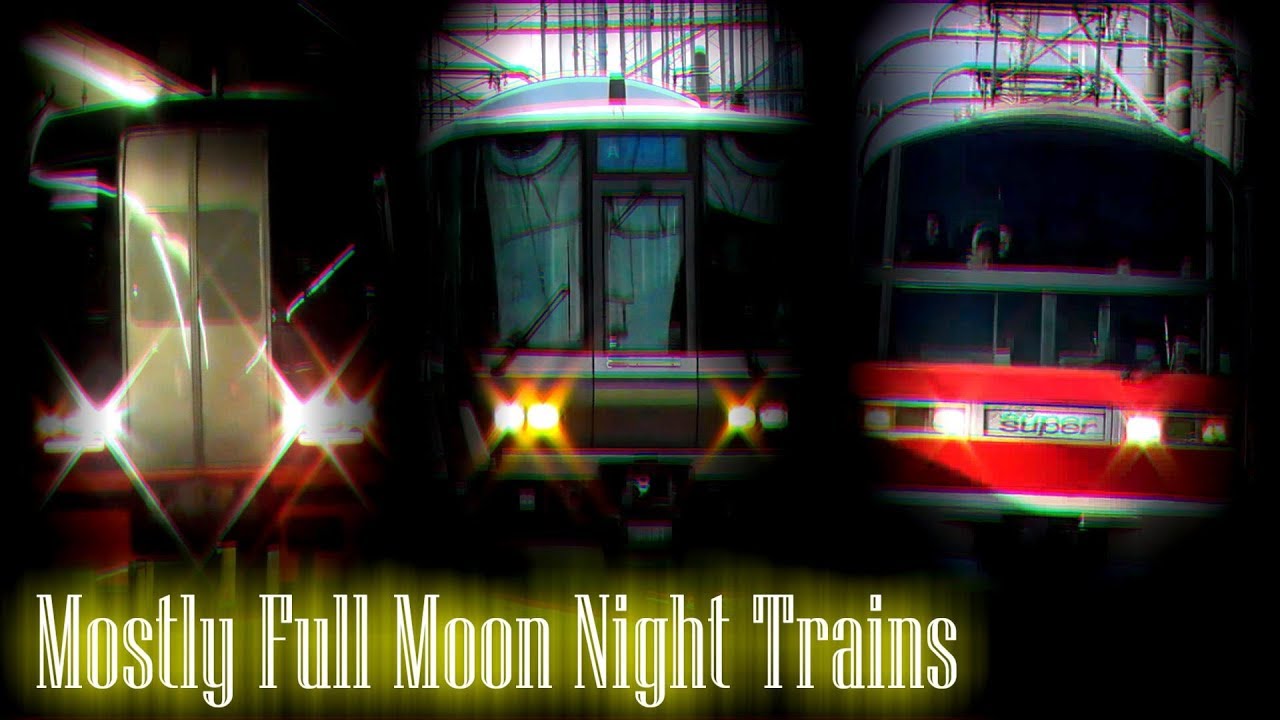 【鉄道PV】Mostly Full Moon Night Trains - YouTube