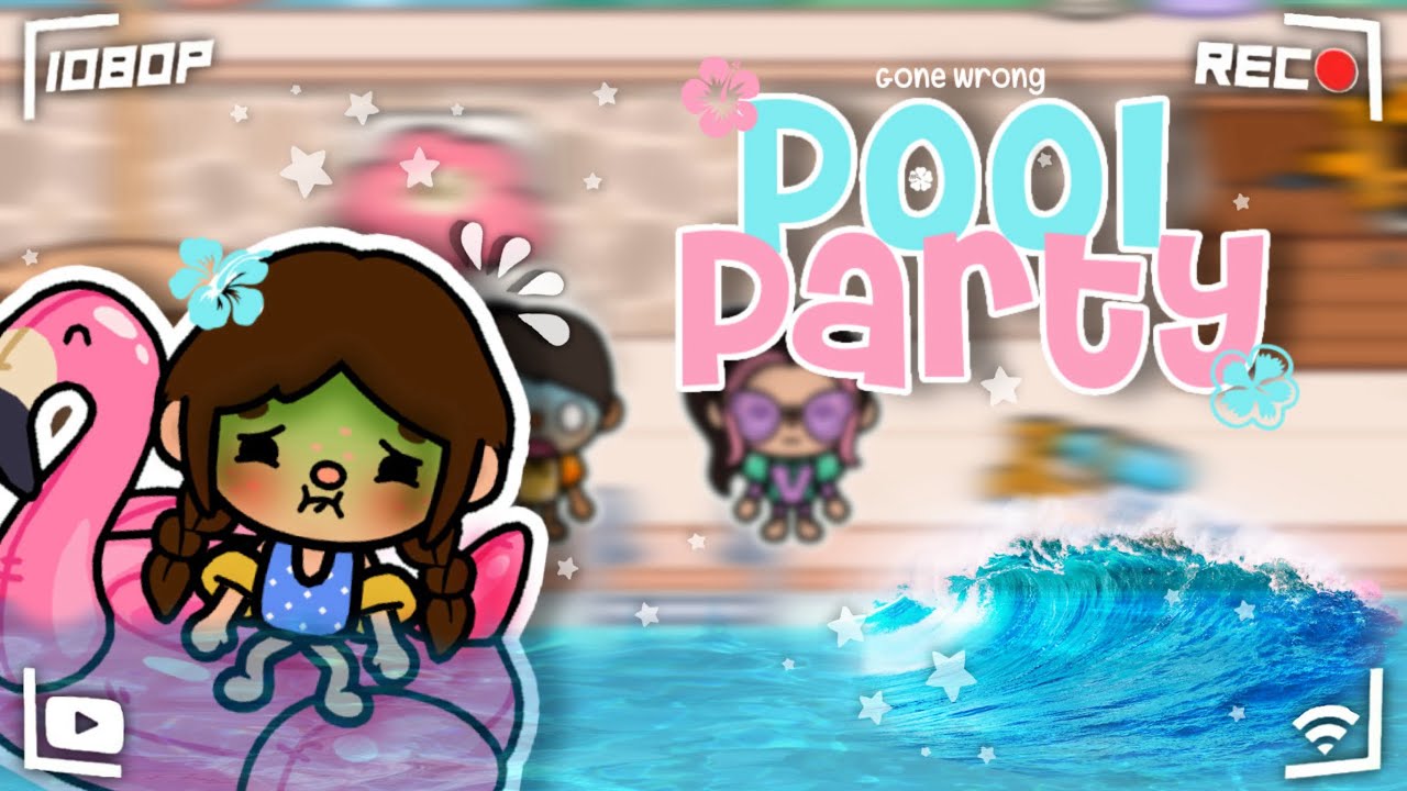 POOL PARTY🩷 *gone wrong* ||Voiced 🔊||Toca Boca World 🌎|| - YouTube