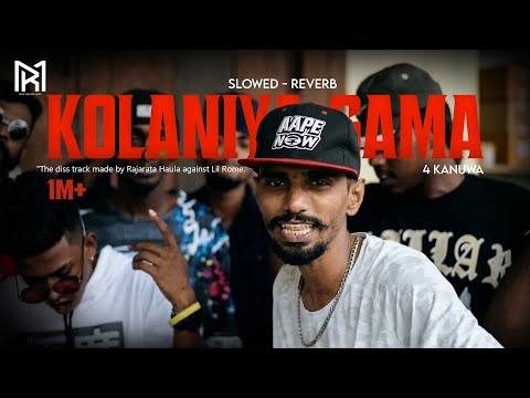 කොලනිය ගම හතරේ කණුව | Slowed Reverb | Member of the Haula | Rap Musix Hut