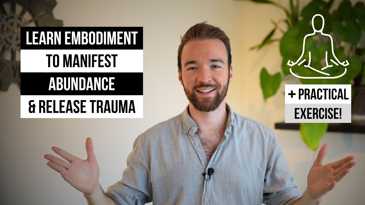 What Embodiment Really Is And How to Practice it (HAPPINESS ⬆️) - YouTube