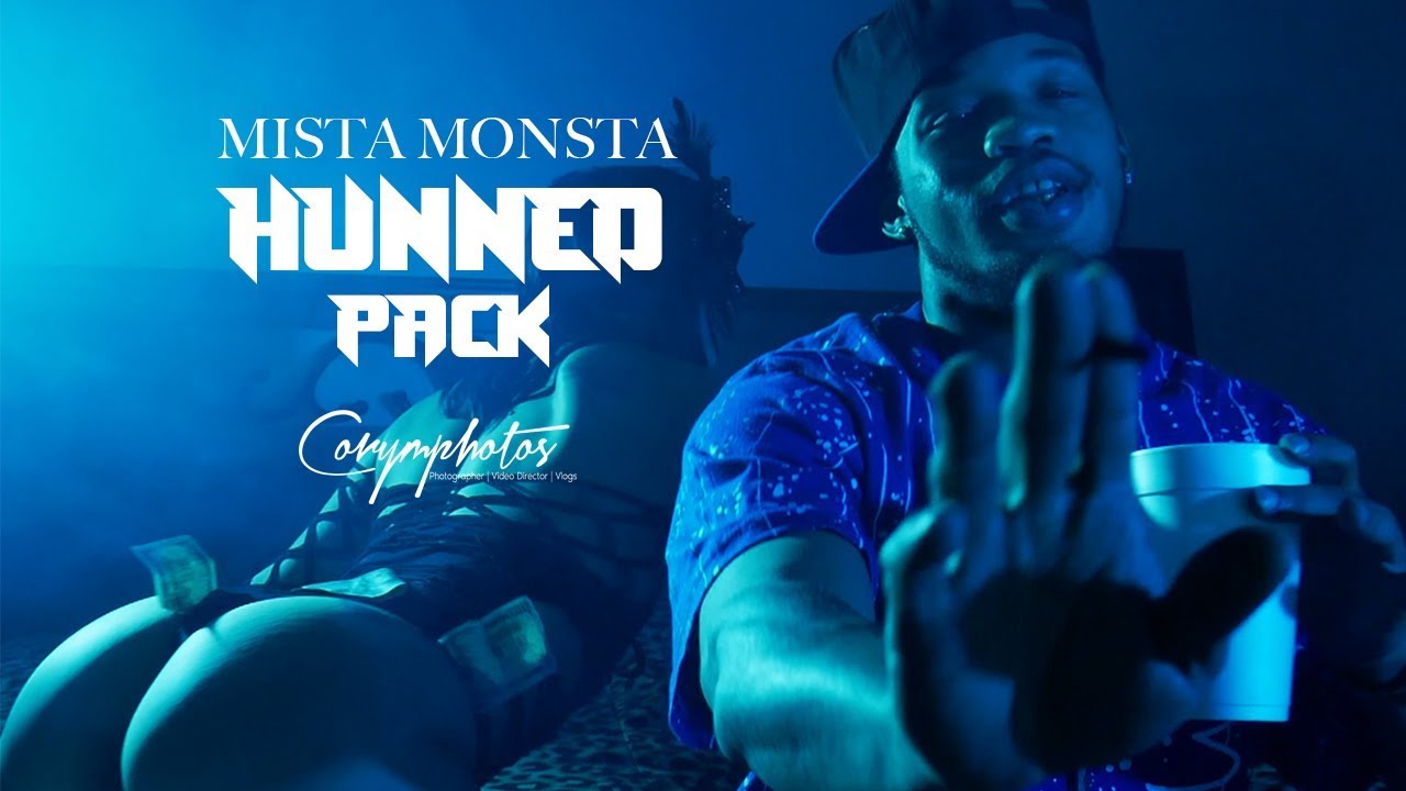 Mista Monsta -Hunned Pack (Official Music Video) - YouTube
