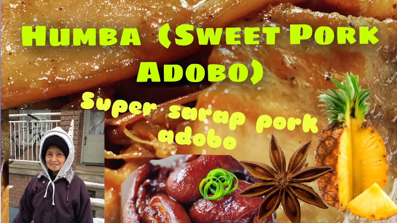 Humba (Sweet Pork Adobo) - YouTube