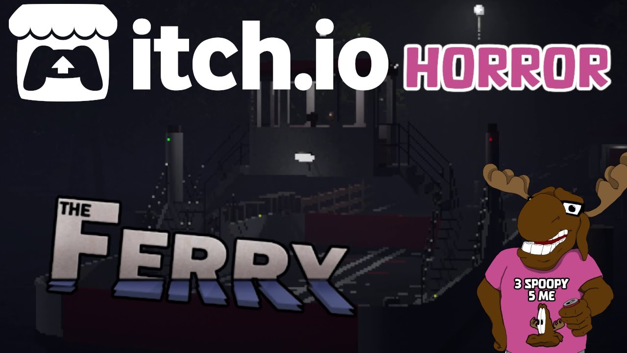 itch.io Horror Games | The Ferry - YouTube