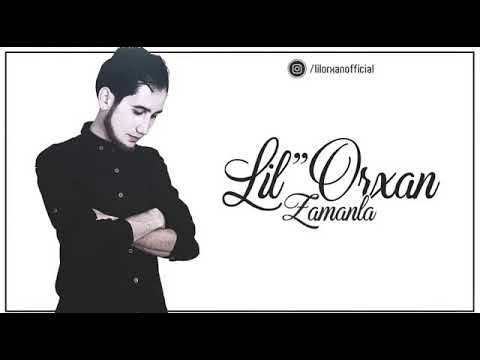 Lil orxan zamala