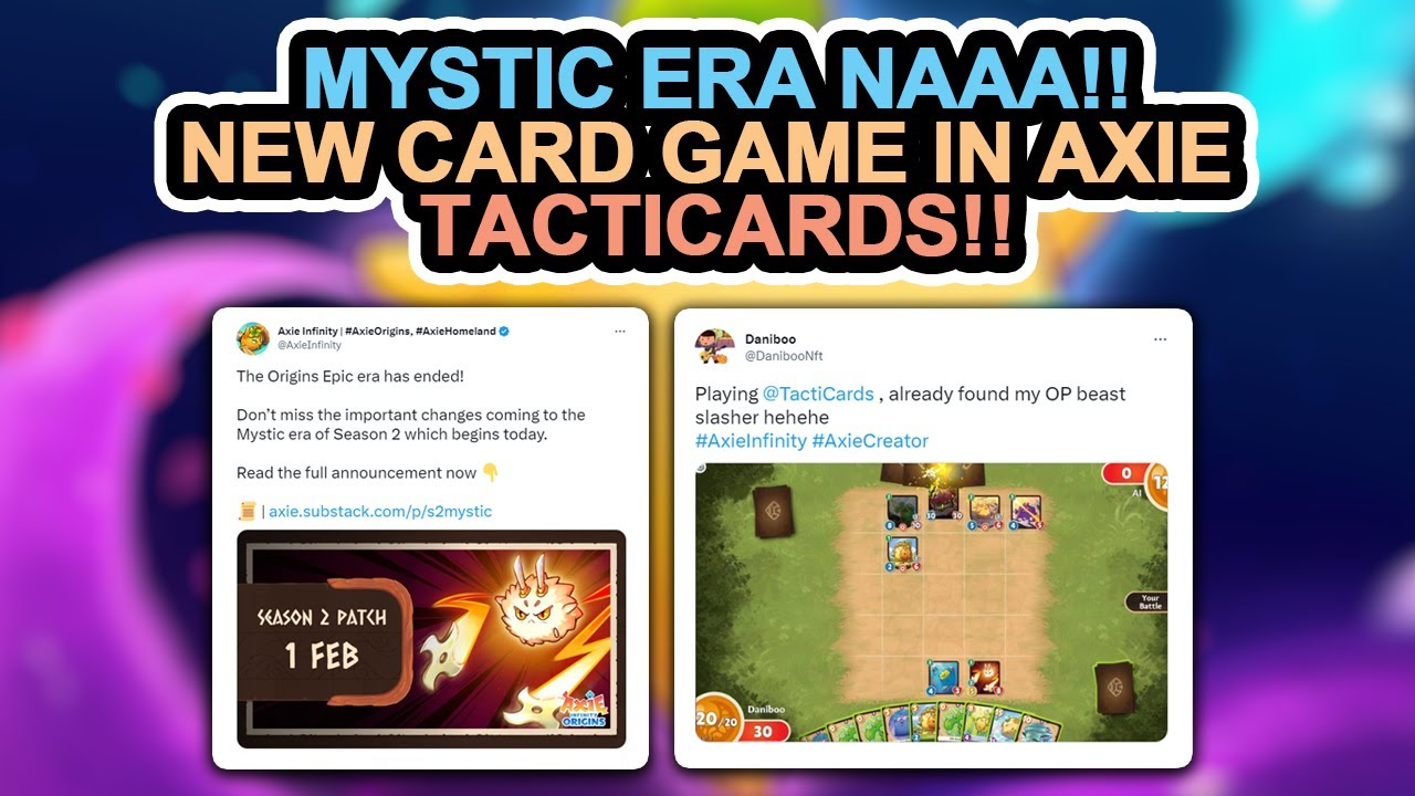 Axie Update: MYSTIC ERA NAAA!! | NEW CARD GAME IN AXIE TACTI CARDS ...