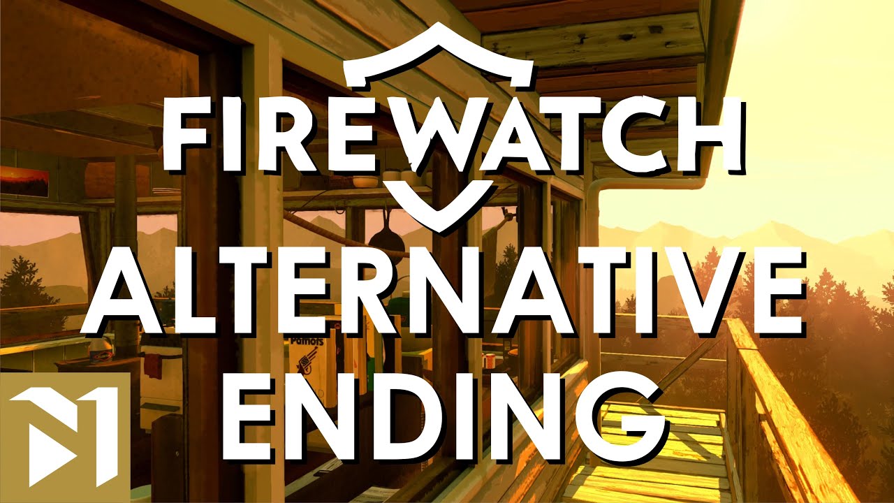 FIREWATCH - Alternative "Secret" Ending - YouTube