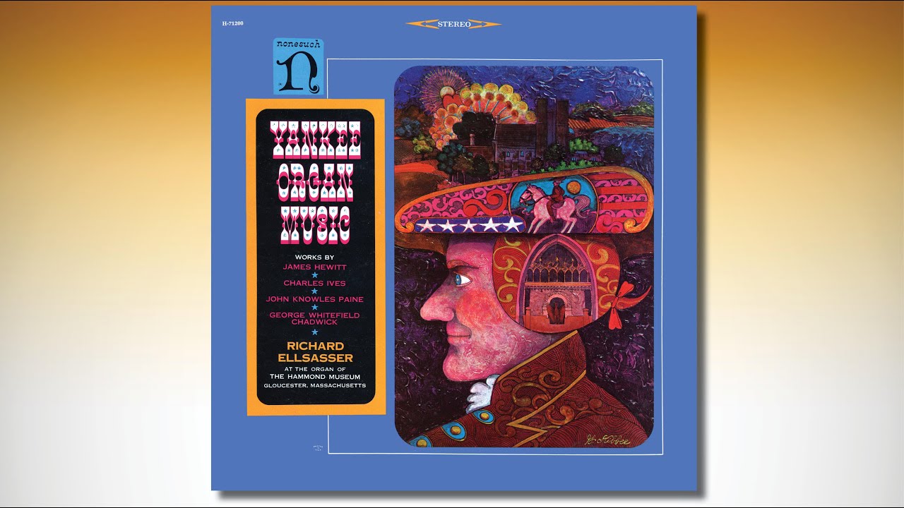 Richard ELLSASSER – Yankee Organ Music – Organ of The Hammond Museum ...