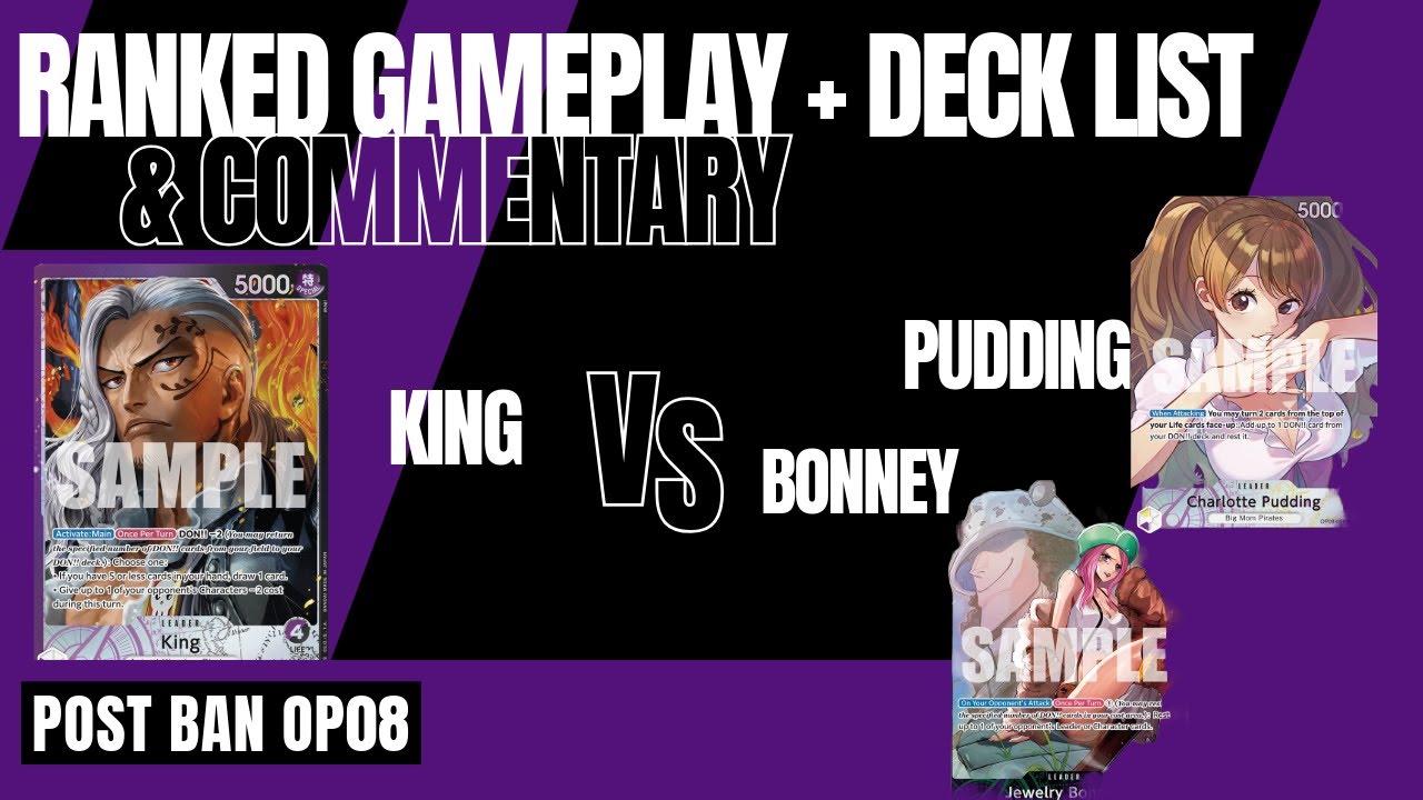 OP08 King Post Banlist Ranked Sim Gameplay vs Pudding, Jewelry Bonney ...