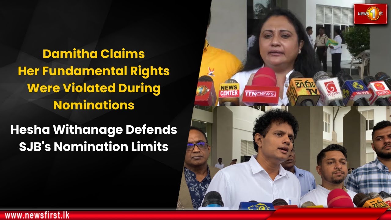 Damitha Claims Her Fundamental Rights Were Violated During Nominations ...