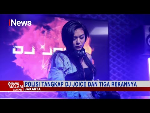 Polisi Tangkap Dj Joice dan Rekannya Terkait Penyalahgunaan Narkoba #iNewsMalam 28/06