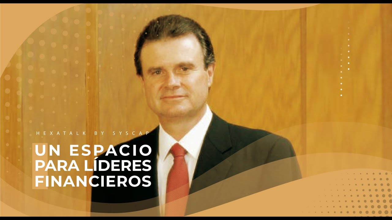Hexatalk - Banquero del sector Público y Privado - Mario Laborín Gómez ...