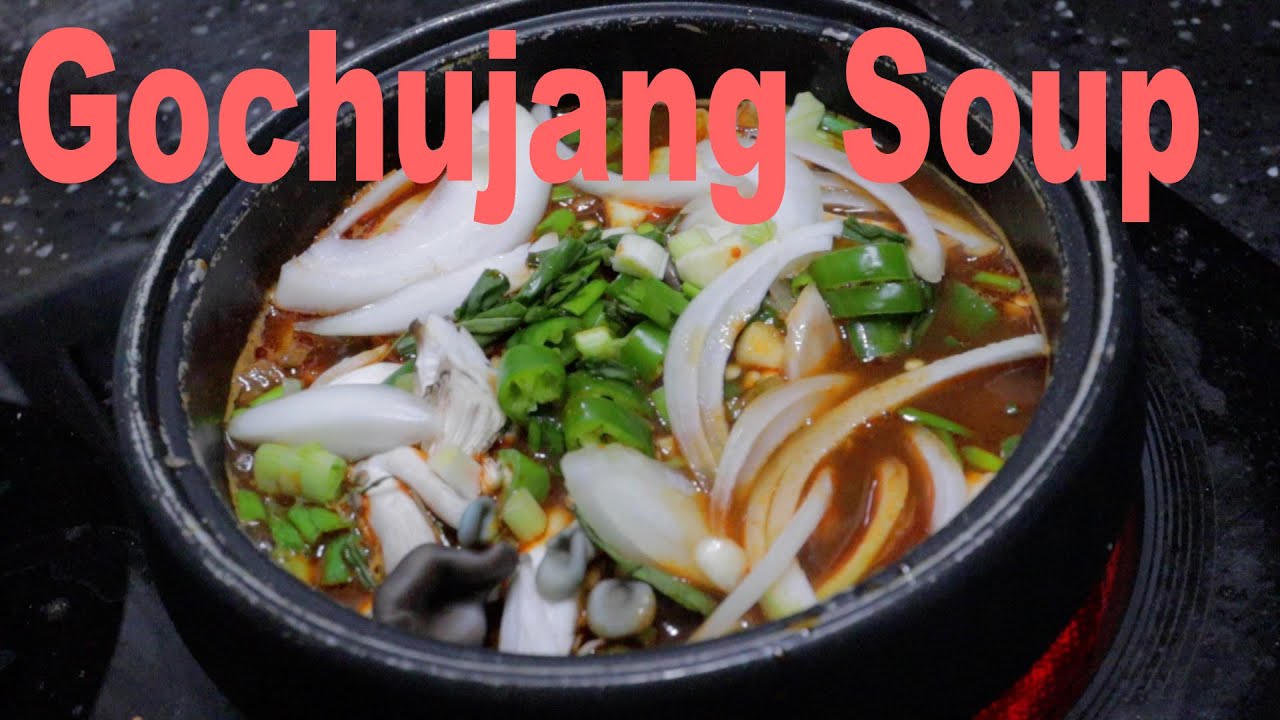 How to Make Gochujang Soup QUICK - South Korean Dishes | Cooking Guide ...