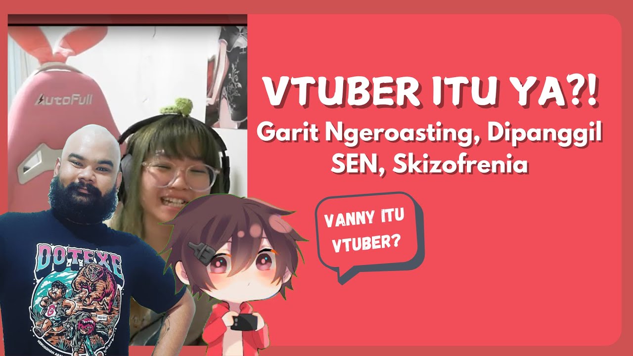 Vituber Rasa Anak Punk Kata Garit @vanny.skuyyy @MILYHYA @GaritDewana ...