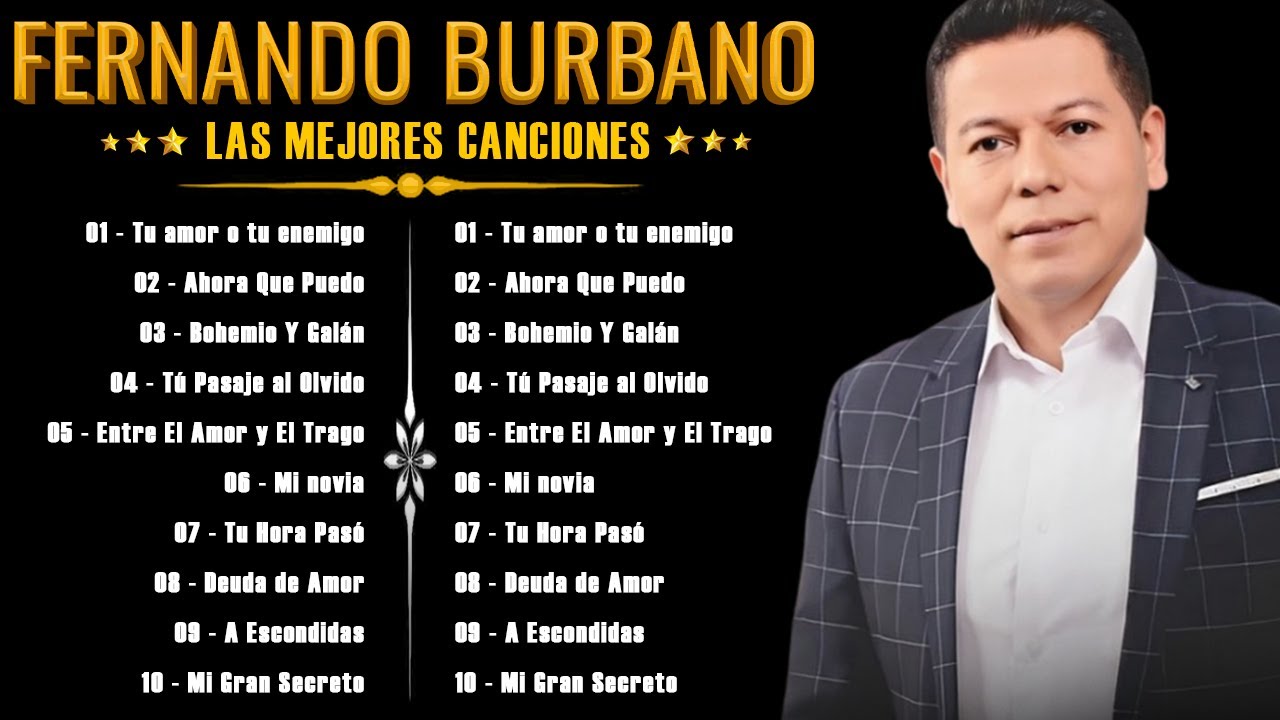Lo Mejor de Fernando Burbano | Grandes Éxitos de la Música Popular ...