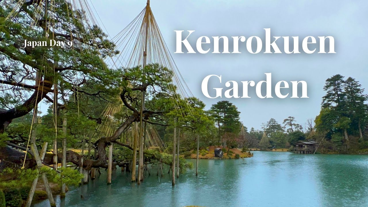 Kenrokuen: One of Japan’s Three Great Gardens + Traditional Crafts ...
