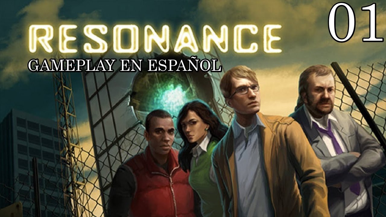 Resonance | Gameplay en español | PC 720p | 01 - YouTube