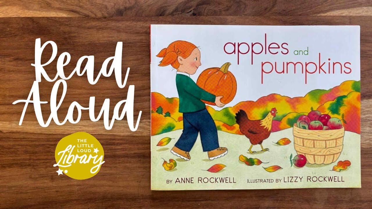 Apples and Pumpkins Read Aloud - YouTube