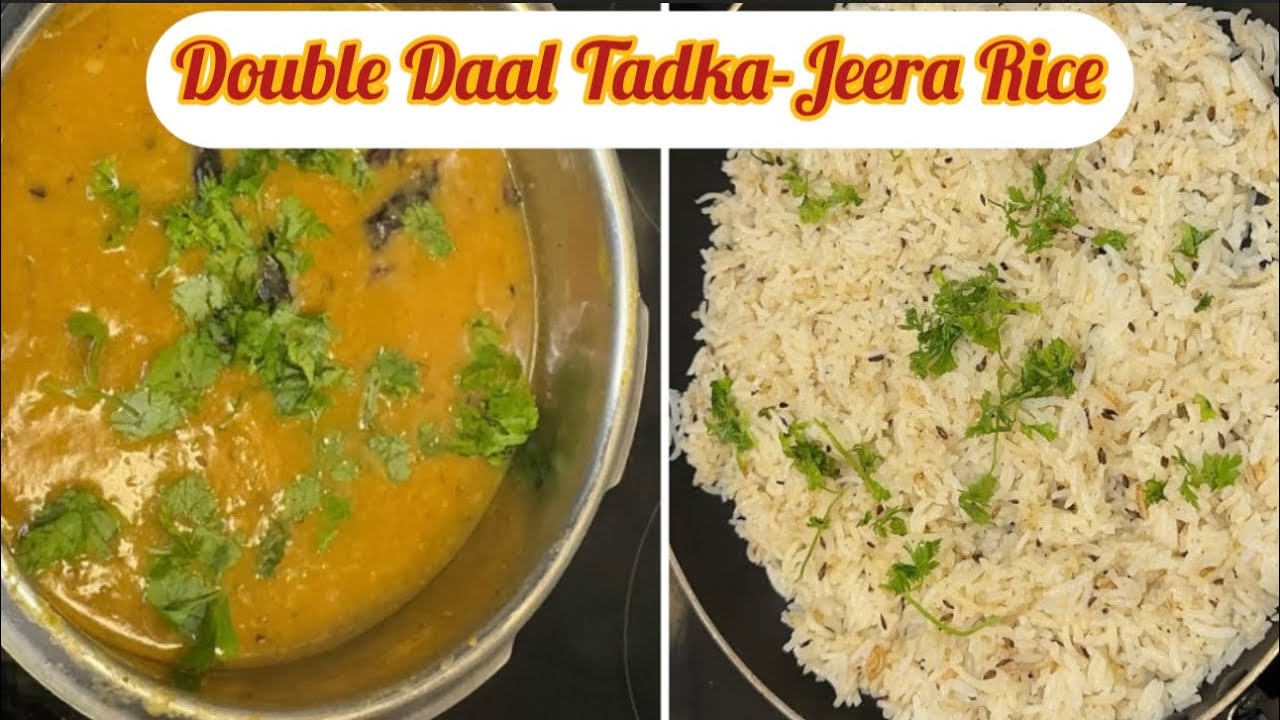 Dhaba Style Dal Fry-Jeera Rice | Double Tadka Daal | Easy Dinner Recipe ...