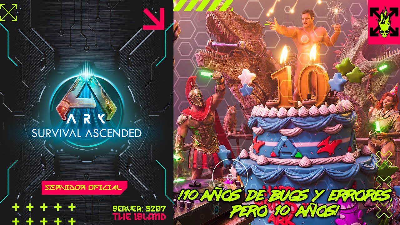 🔴🇲🇽 | 10 AÑOS DE ARK, ¡QUE EMPIECE LA FIESTA! | ¿MEJORO EL JUEGO CON ...