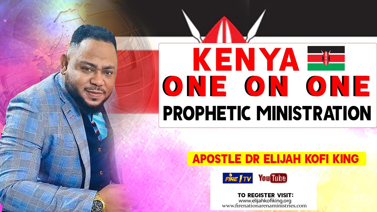 Nairobi Kenya 🇰🇪 One On One Prophecy - Apostle Dr Elijah Kofi King ...