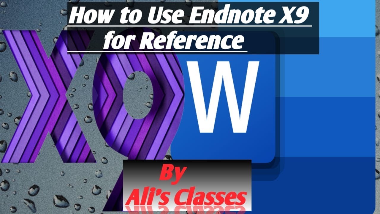 How To Use Endnote X9 In MS Word For Refrencing For Windows ali How To Use Endnote X9 In MS Word For Refrencing For Windows ali